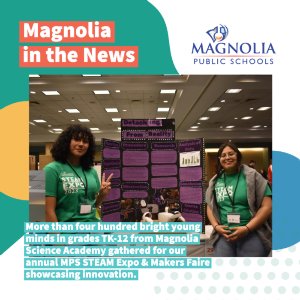 Magnolia Public Schools | STEAM Schools | STEM | Charter High Schools ...